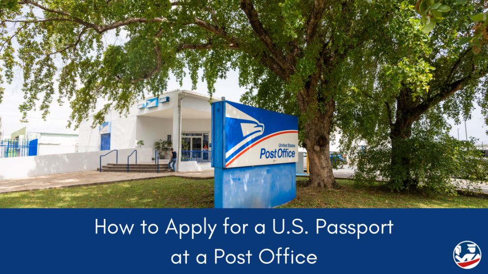 How To Apply For A U S Passport At A Post Office Which Address To
